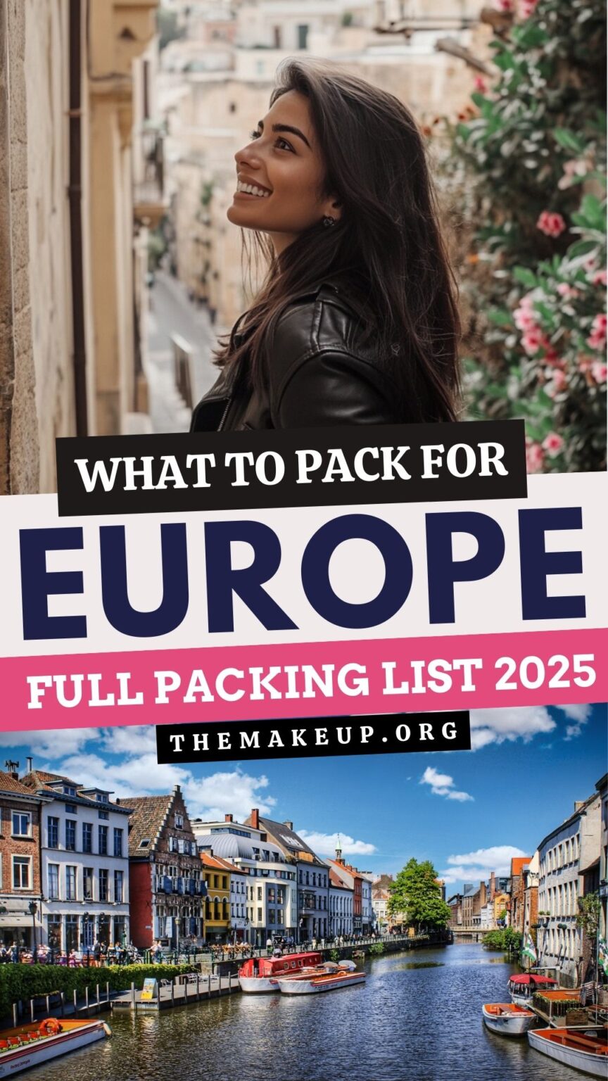 Packing List for Europe: Your Ultimate Guide - The Makeup
