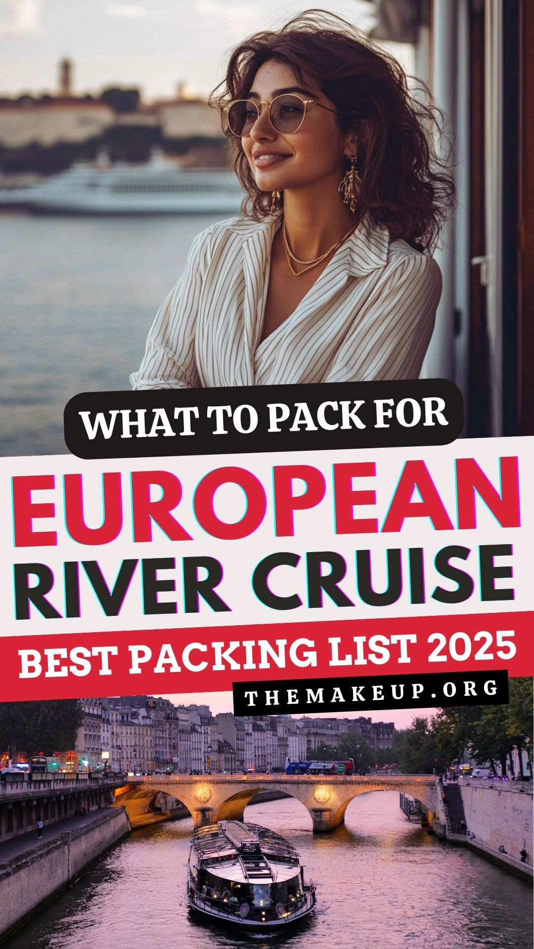Packing List for a European River Cruise: Your Ultimate Guide - The Makeup