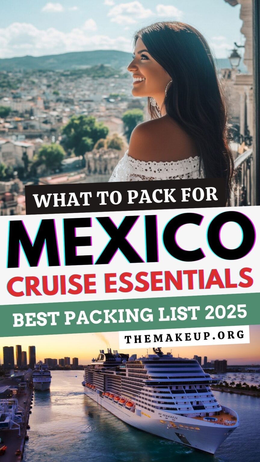 Packing List for Mexico Cruise: Your Ultimate Guide - TheMakeup