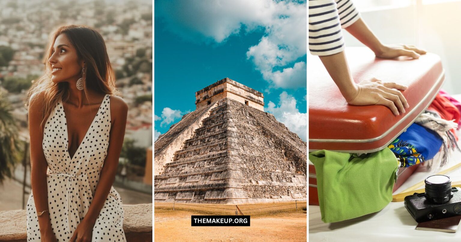 Packing List for a Mexico Trip: Your Ultimate Guide - The Makeup