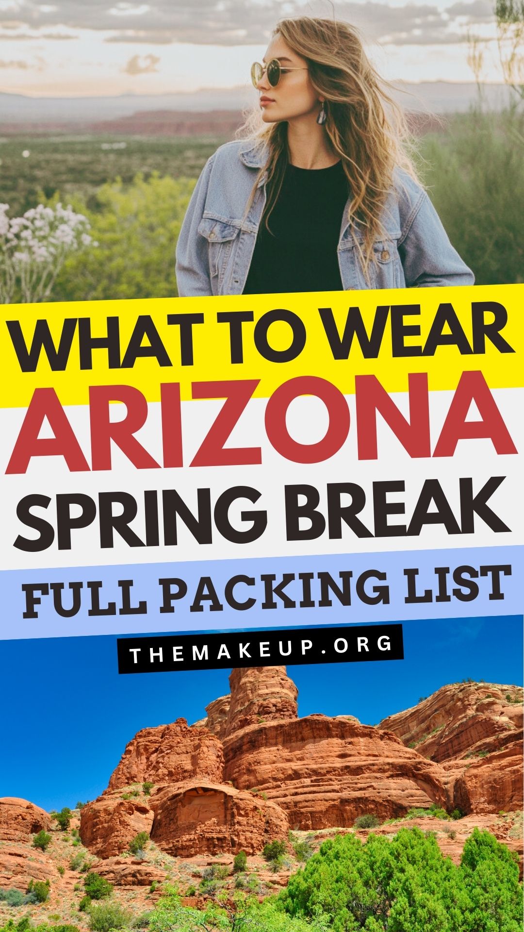 🌵 Spring Break Packing List for Arizona: What To Wear Essentials ...