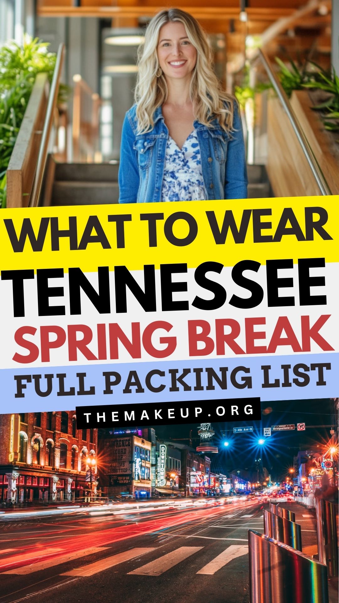 Spring Break Packing List for Tennessee: What To Wear - TheMakeup