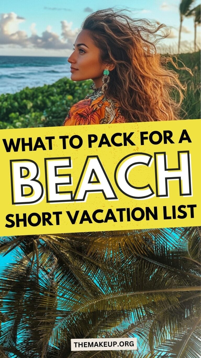 What to Pack for a Short Beach Vacation: The Ultimate Guide - The Makeup