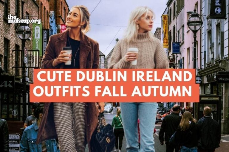 25 Cute Trendy Dublin Ireland Fall Outfits Every Traveler Should Pack ...