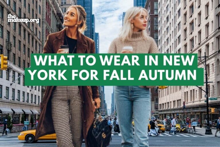 What to Wear in New York in Fall: The Stylish Traveler’s Guide - The Makeup