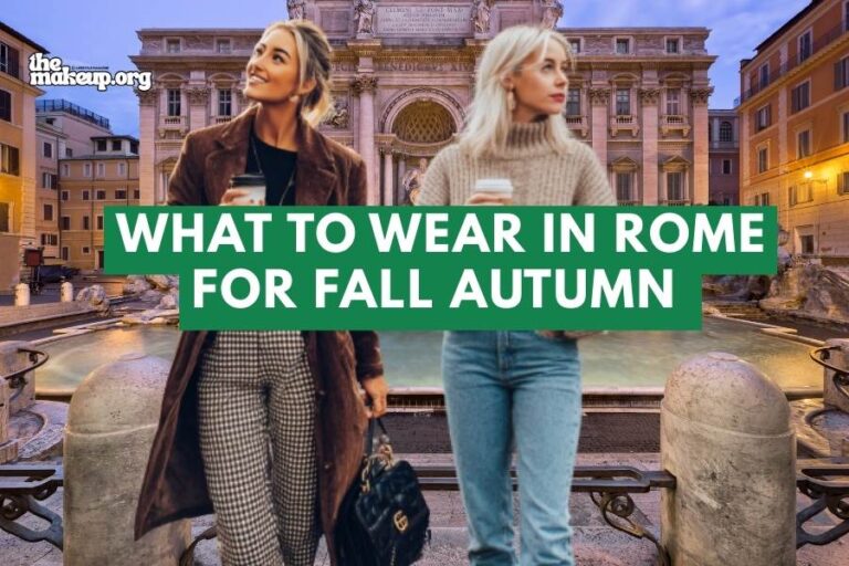 What to Wear in Rome in Fall: Outfit Guide To Stay Comfortable & Chic ...