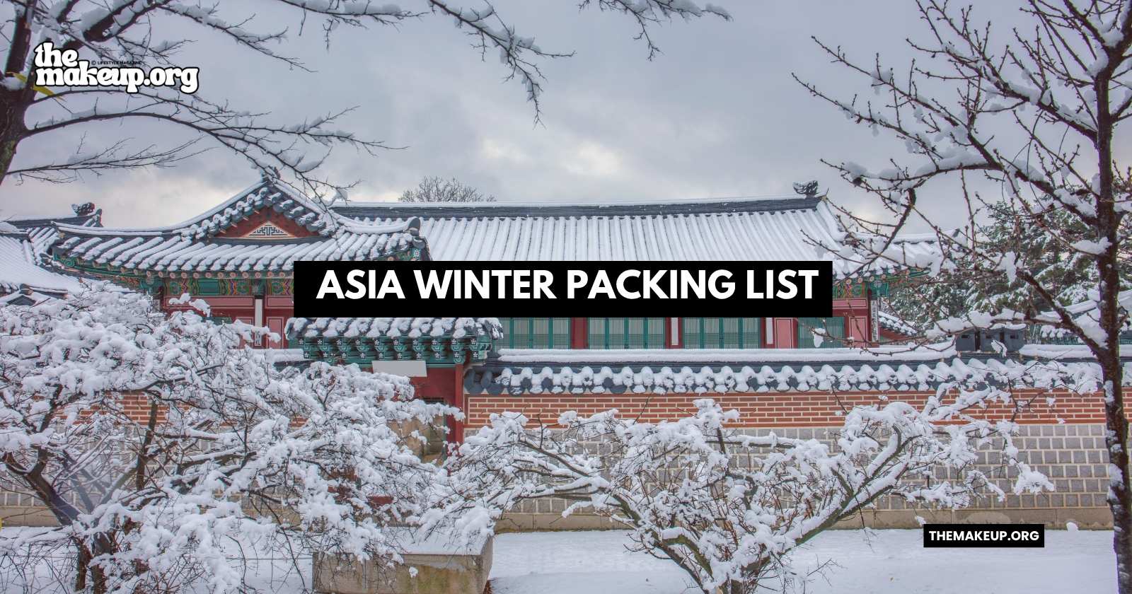 What to Pack for Asia in Winter: Region-by-Region Clothing Guide - The ...