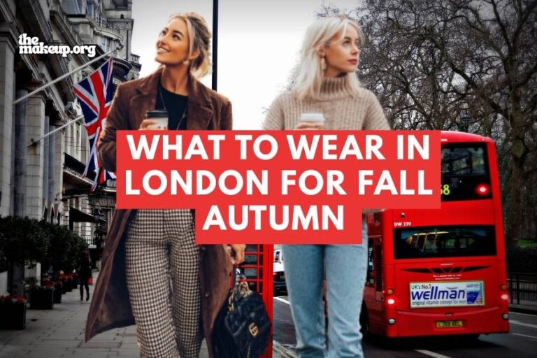 What to Wear in London in Fall (UK): Essential Layers Every Traveler ...