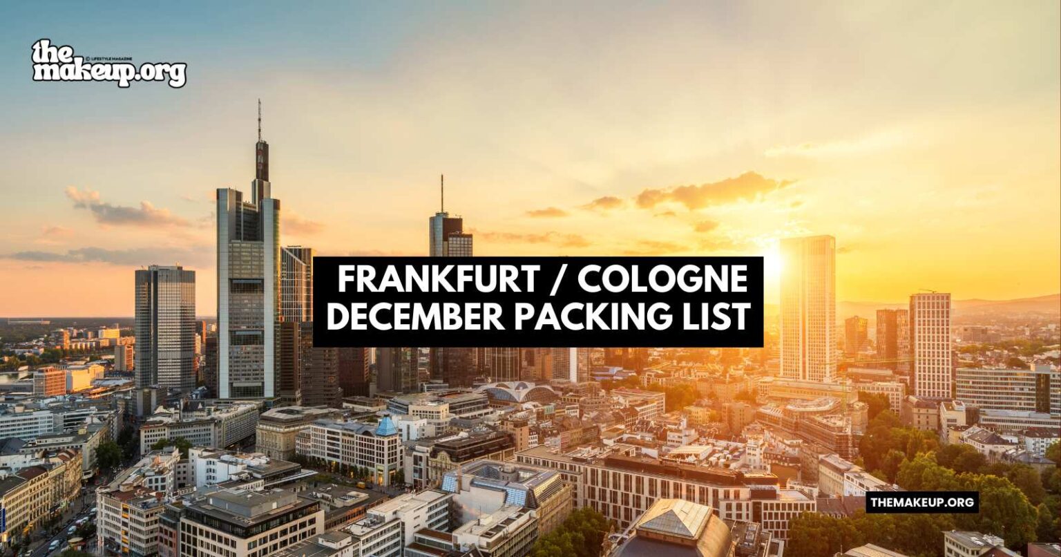 What to Pack for Frankfurt & Cologne in December: All You Need for a ...