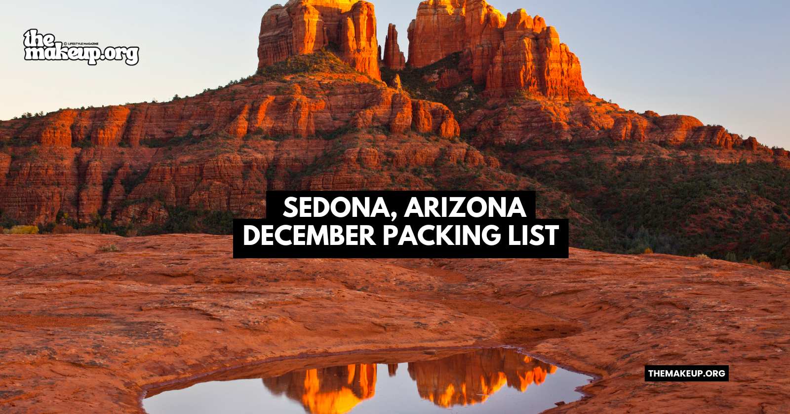 What to Pack for Sedona in December: All You Need for a Peaceful Desert ...
