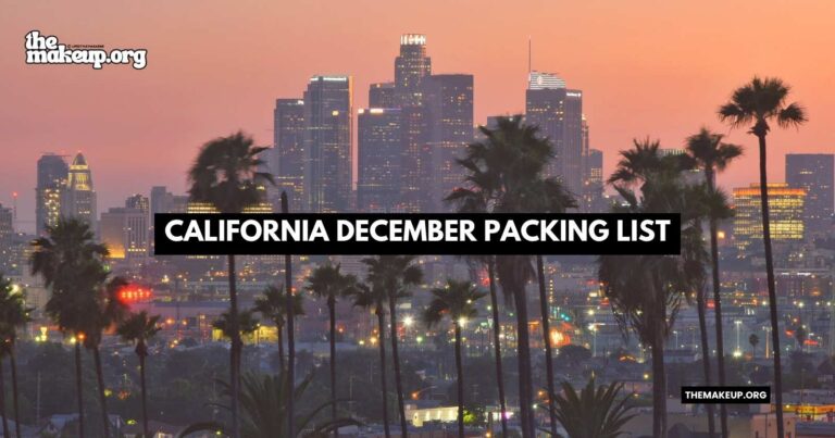 California Winter Packing List for December: The Ultimate Guide for ...