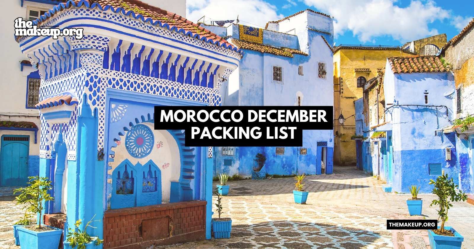 What to Pack for Morocco in December: Essentials for Warm, Easy Travel ...