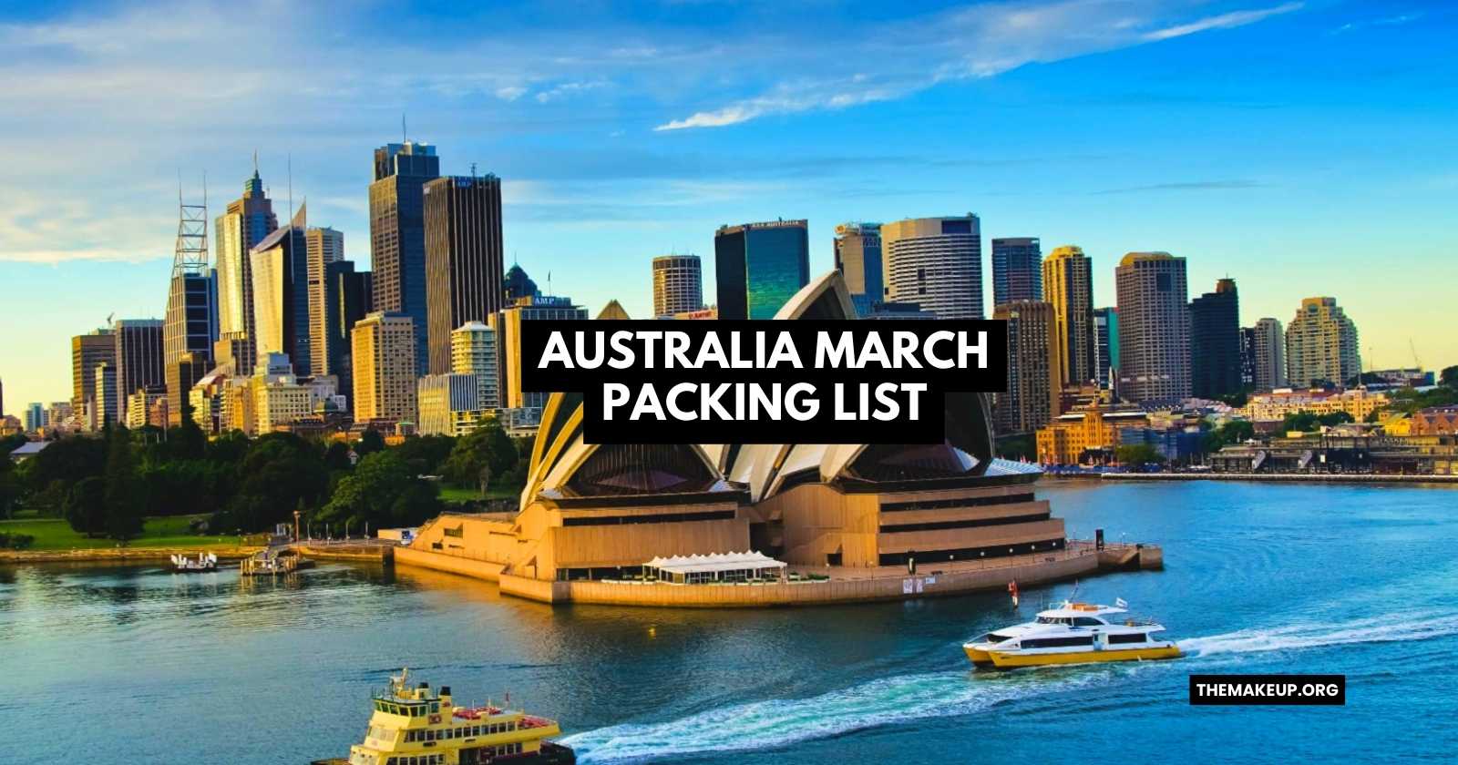 Australia March Packing List For Region-Ready, Stress-Free Planning
