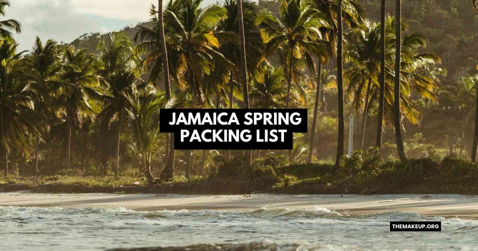 Jamaica Spring Packing List For Smooth, Ready-For-Anything Travel