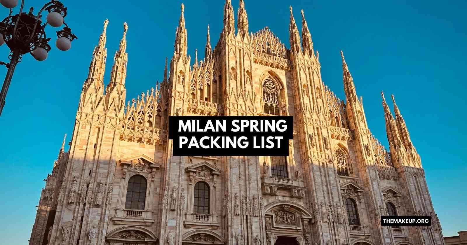 Milan Spring Packing List: A Calm, Clear Plan For Your Trip