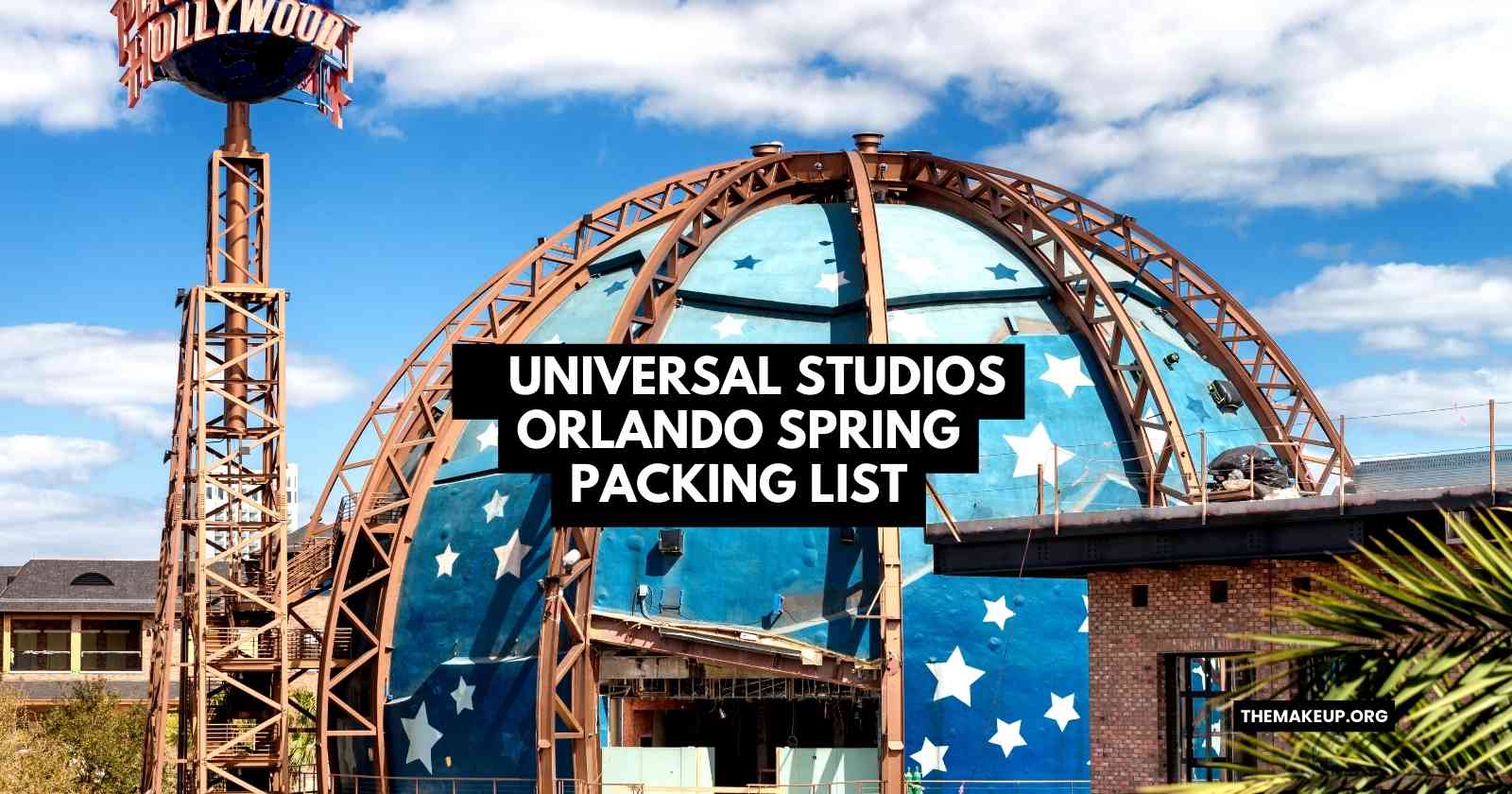 Universal Studios Orlando Spring Packing List For Easy, Ready Park Days